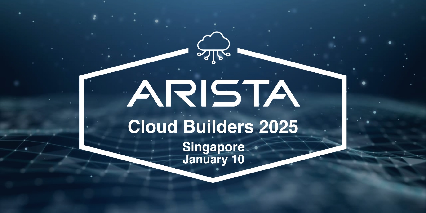 Arista Cloud Builders 2025 - Singapore