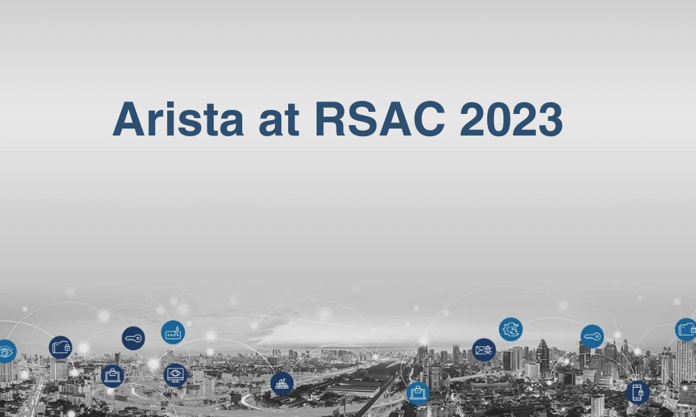 RSA 2023 - Arista Meeting Request and Special Events