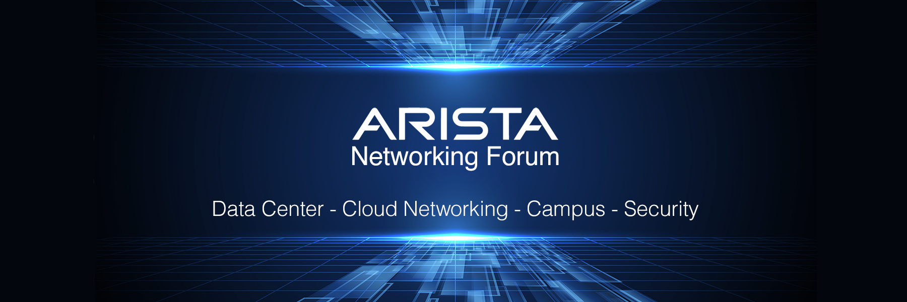 Arista Networking Forum 2023 Virtual Series
